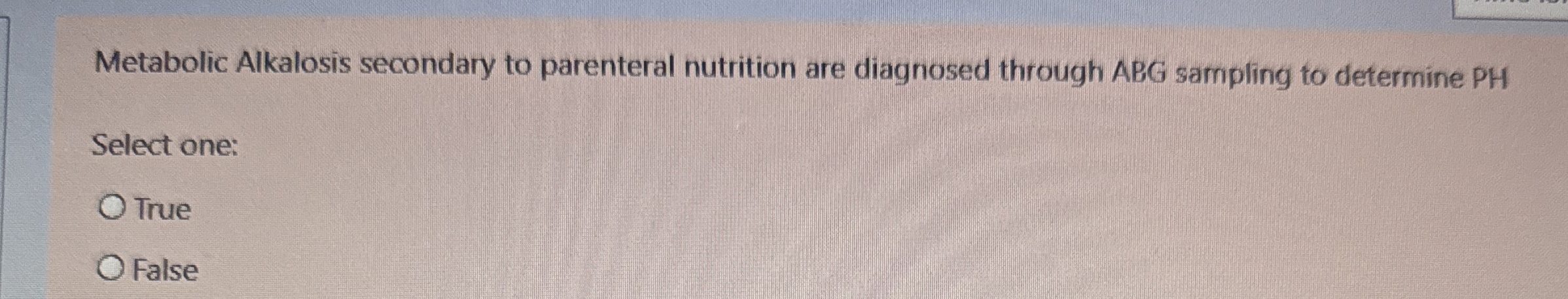 Solved Metabolic Alkalosis secondary to parenteral nutrition | Chegg.com