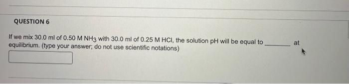 Solved If we mix 30.0ml of 0.50MNH3 with 30.0ml of 0.25MHCl, | Chegg.com