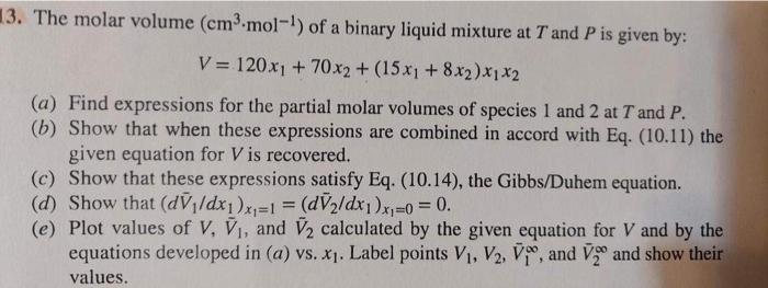Solved The molar volume (cm3⋅mol−1) of a binary liquid | Chegg.com