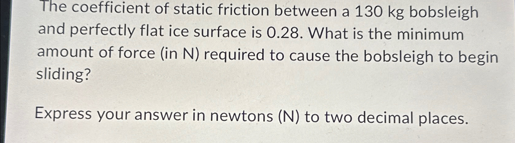 The coefficient of static friction between a 130kg | Chegg.com