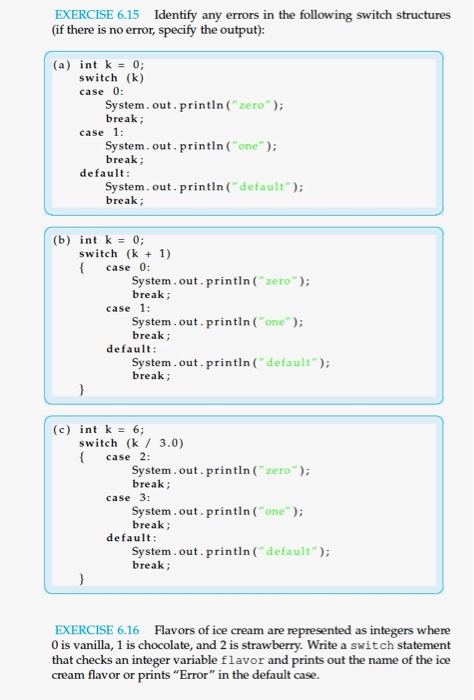 Solved EXERCISE 6.15 Identify any errors in the following | Chegg.com
