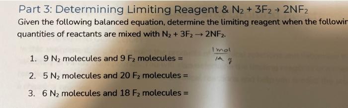 Solved Part 3: Determining Limiting Reagent & N2+3 F2→2NF2 | Chegg.com