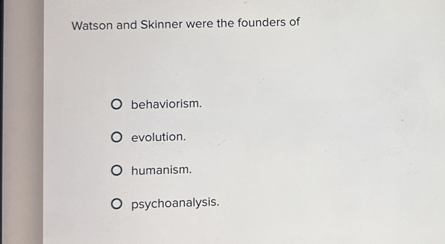 Solved Watson and Skinner were the founders | Chegg.com