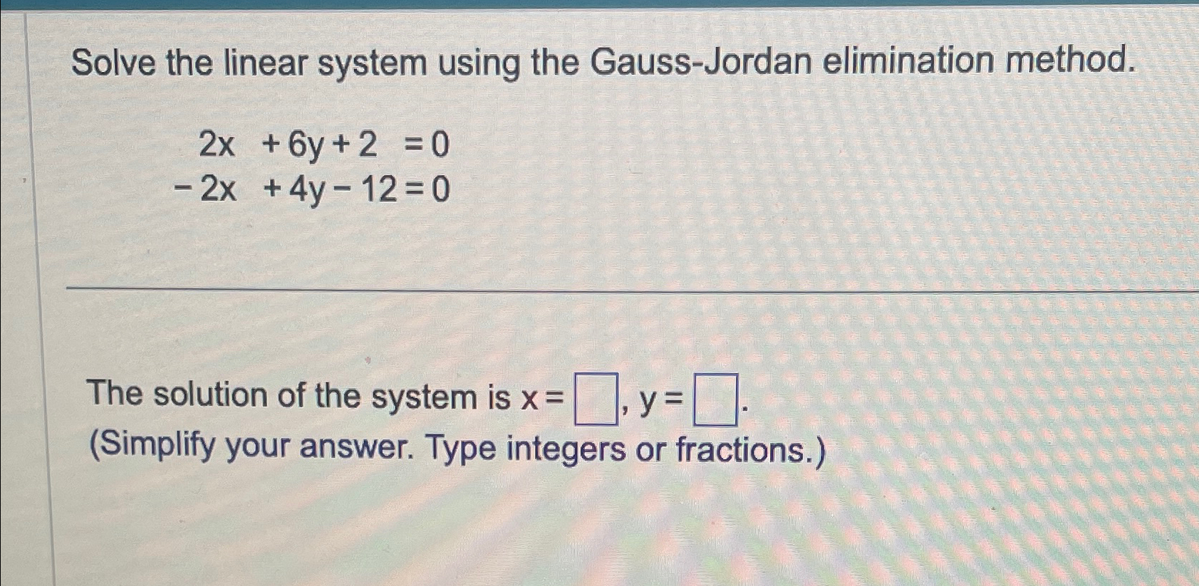 Solved Solve the linear system using the Gauss-Jordan | Chegg.com
