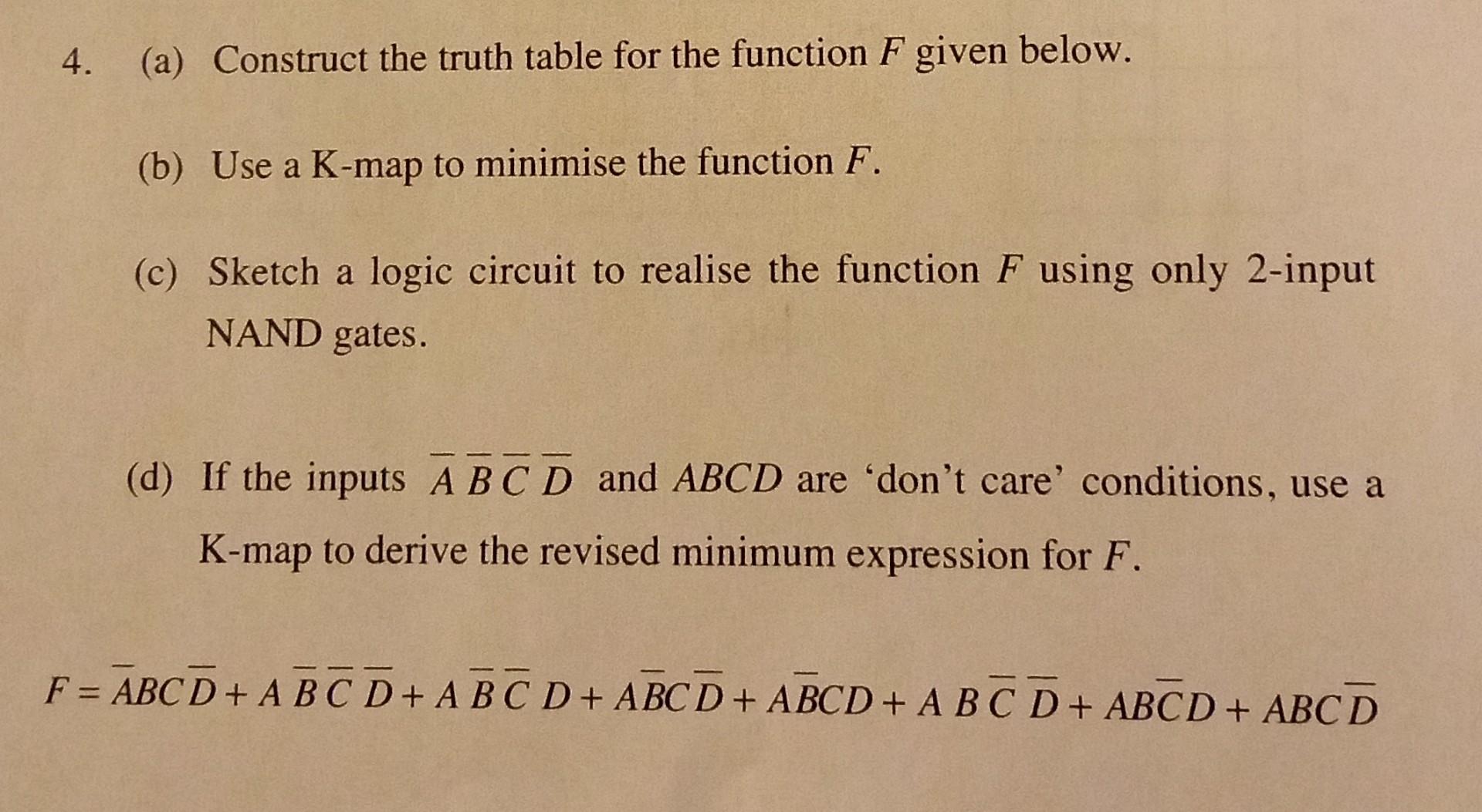 Solved 4. (a) Construct the truth table for the function F | Chegg.com