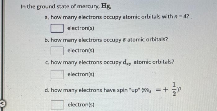 Solved the ground state of mercury, Hg, a. how many | Chegg.com