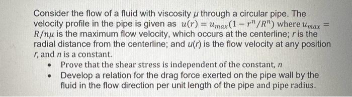 Solved Consider the flow of a fluid with viscosity μ through | Chegg.com