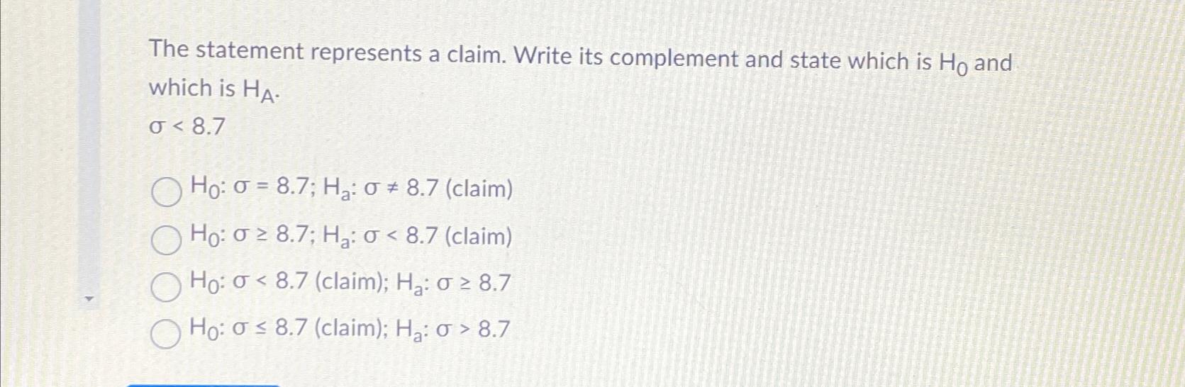 Solved The statement represents a claim. Write its | Chegg.com