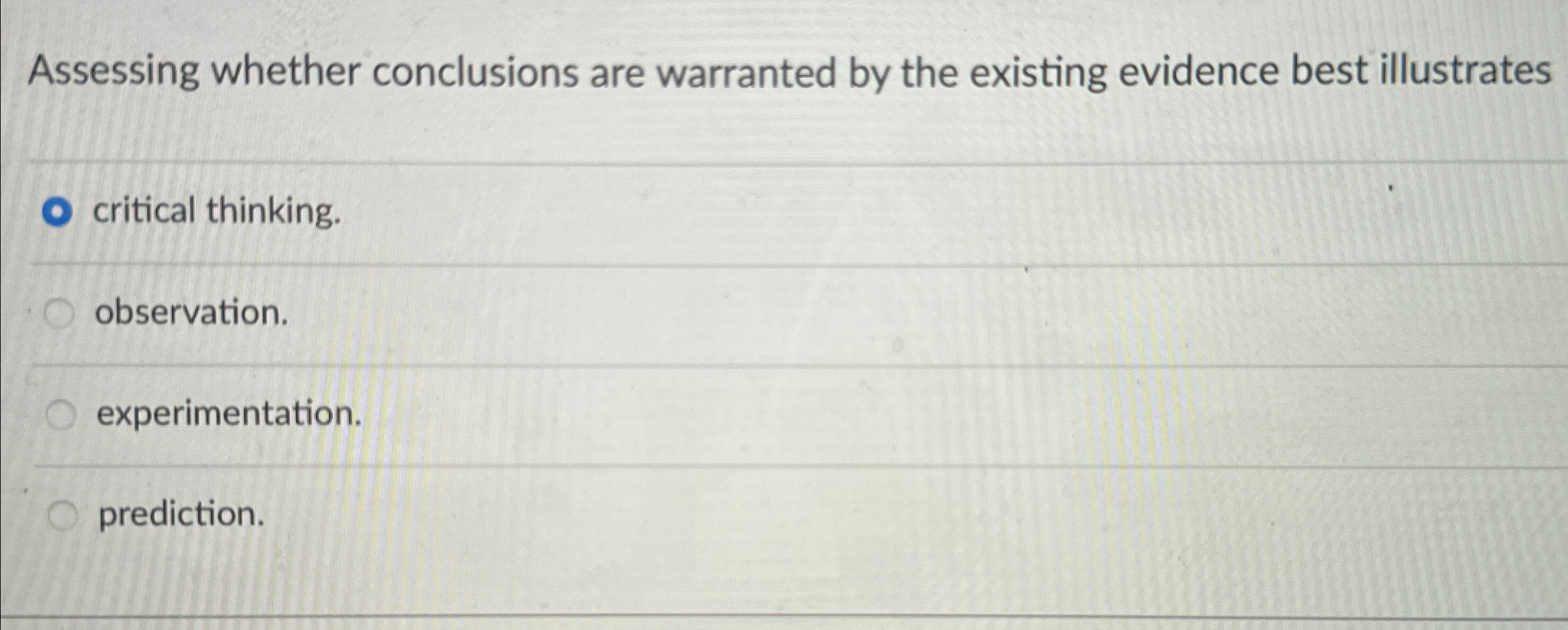 Solved Assessing whether conclusions are warranted by the | Chegg.com