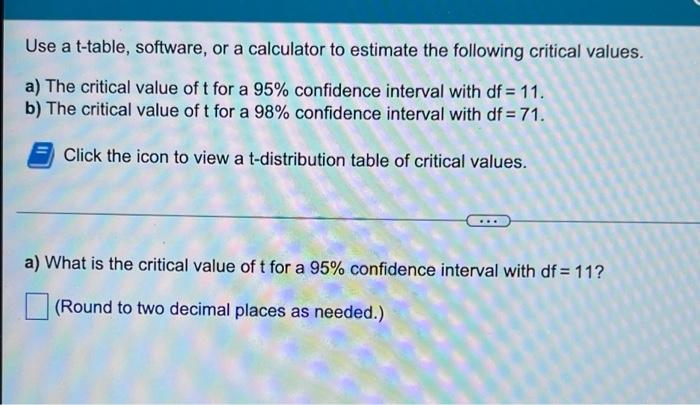 Solved Use a t-table, software, or a calculator to estimate | Chegg.com