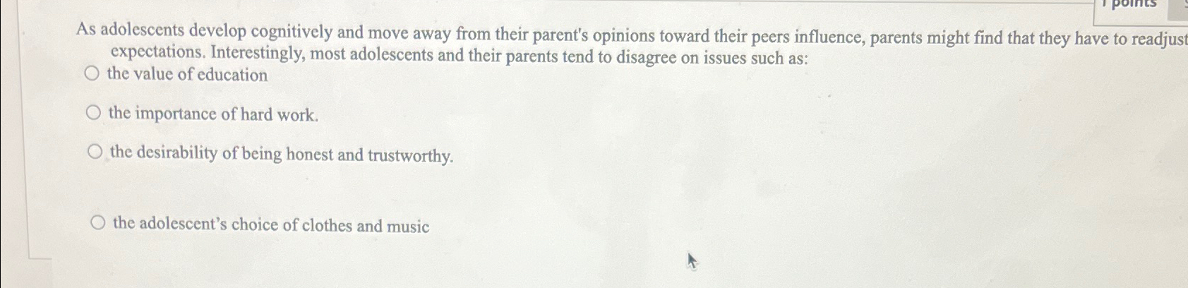 Solved As adolescents develop cognitively and move away from | Chegg.com