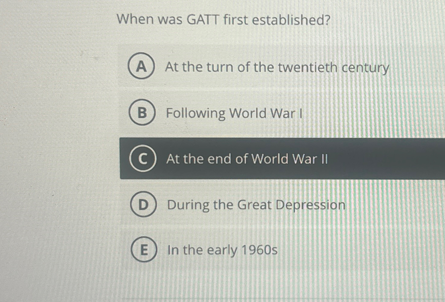 Solved When was GATT first established?At the turn of the | Chegg.com