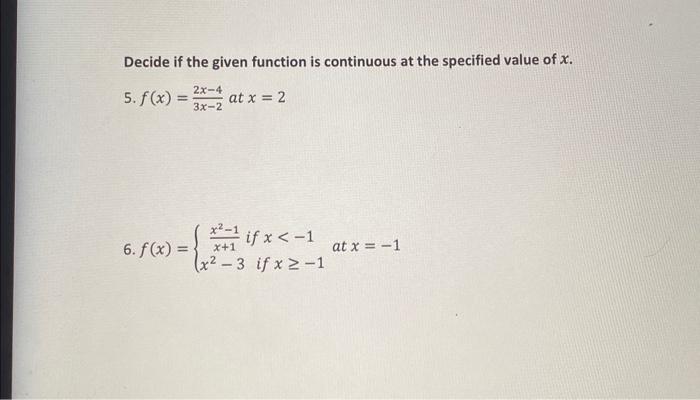 Solved Decide if the given function is continuous at the | Chegg.com