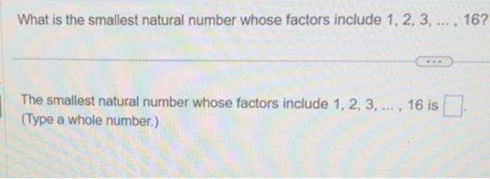 Solved What is the smallest natural number whose factors | Chegg.com