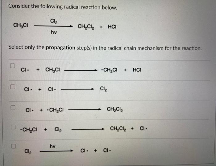 Solved Consider the following radical reaction below. Cl2 | Chegg.com