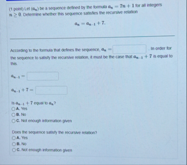 Solved (1 ﻿point) ﻿Let (an) ﻿be a sequence defined by the | Chegg.com