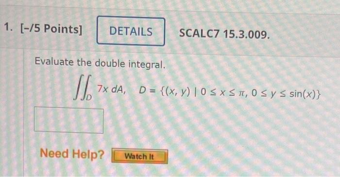 Solved Evaluate the double integral. | Chegg.com