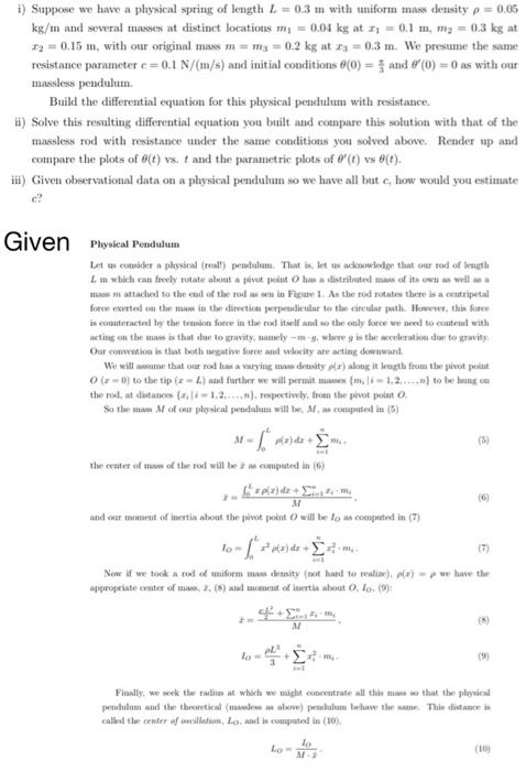 i) Suppose we have a physical spring of length L=0.3 | Chegg.com