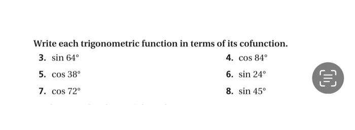 Solved Write each trigonometric function in terms of its | Chegg.com