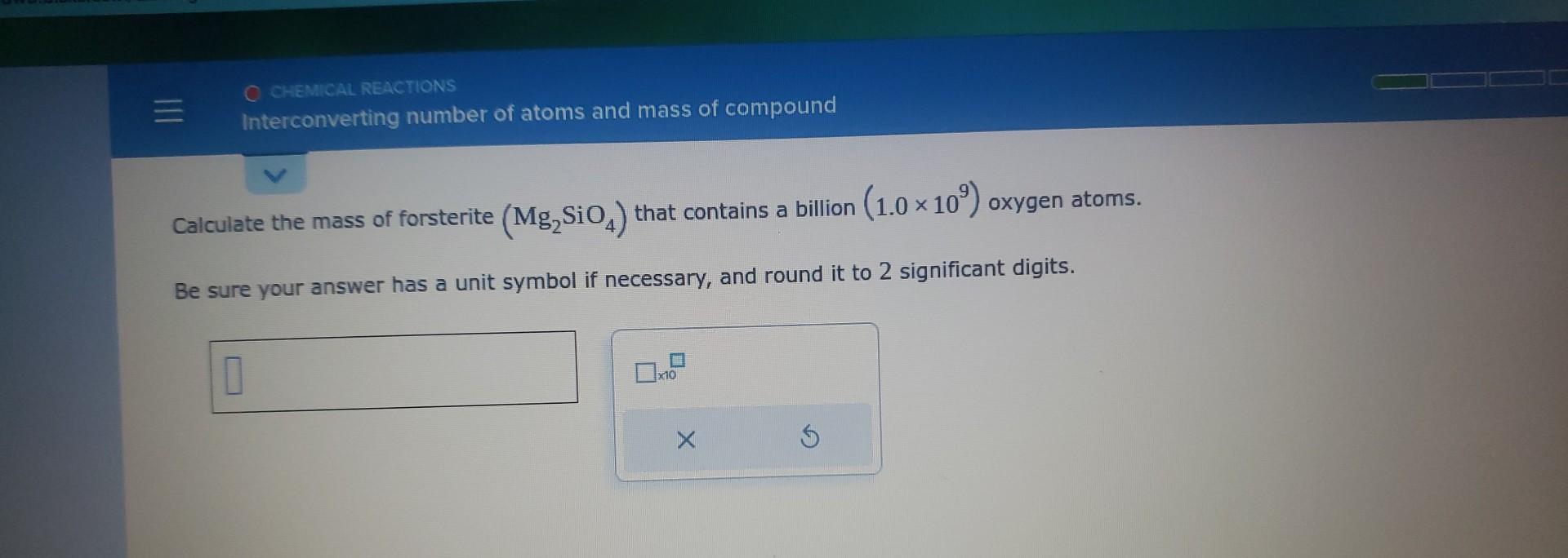 Solved Calculate the mass of forsterite (Mg2SiO4) that | Chegg.com
