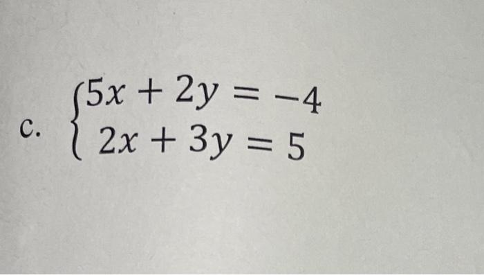 Solved Solving a System Using Elimination (Addition) Method: | Chegg.com