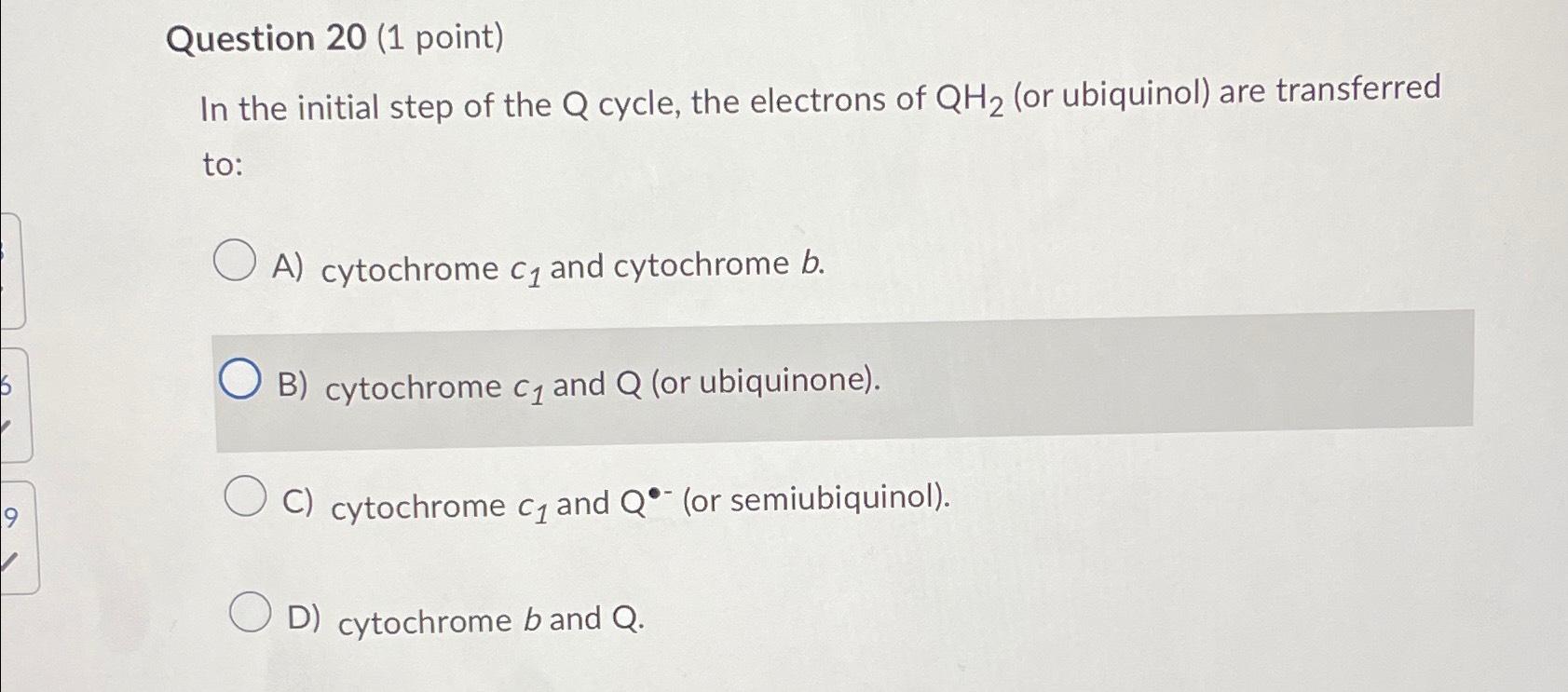 Solved Question 20 (1 ﻿point)In the initial step of the Q | Chegg.com