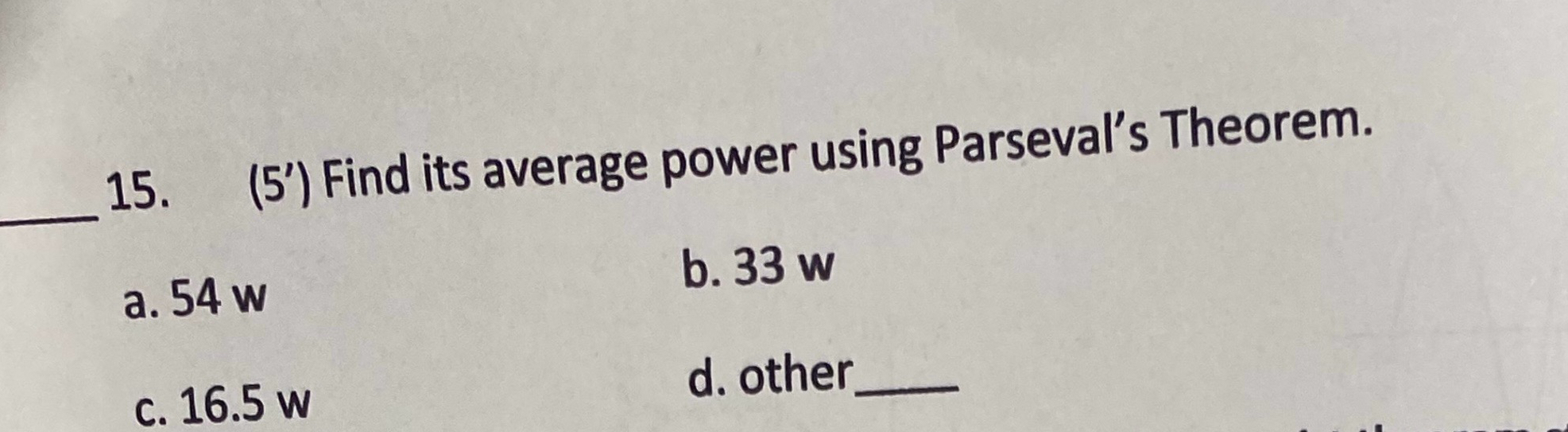 (5') ﻿Find its average power using Parseval's | Chegg.com