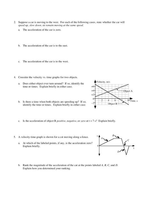 Solved 2. Suppose a car is moving to the west. For each of | Chegg.com