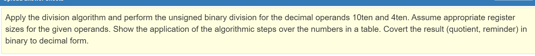 Solved Apply the division algorithm and perform the unsigned | Chegg.com