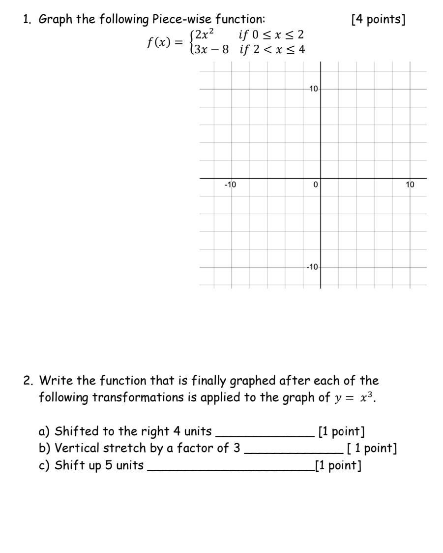 Solved 1 Graph The Following Piece Wise Function 4 