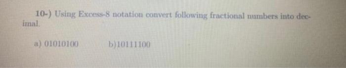 Solved 10-) Using Exress-8 notation convert following | Chegg.com