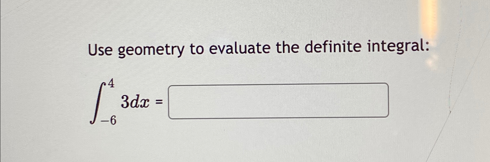 Solved Use geometry to evaluate the definite | Chegg.com