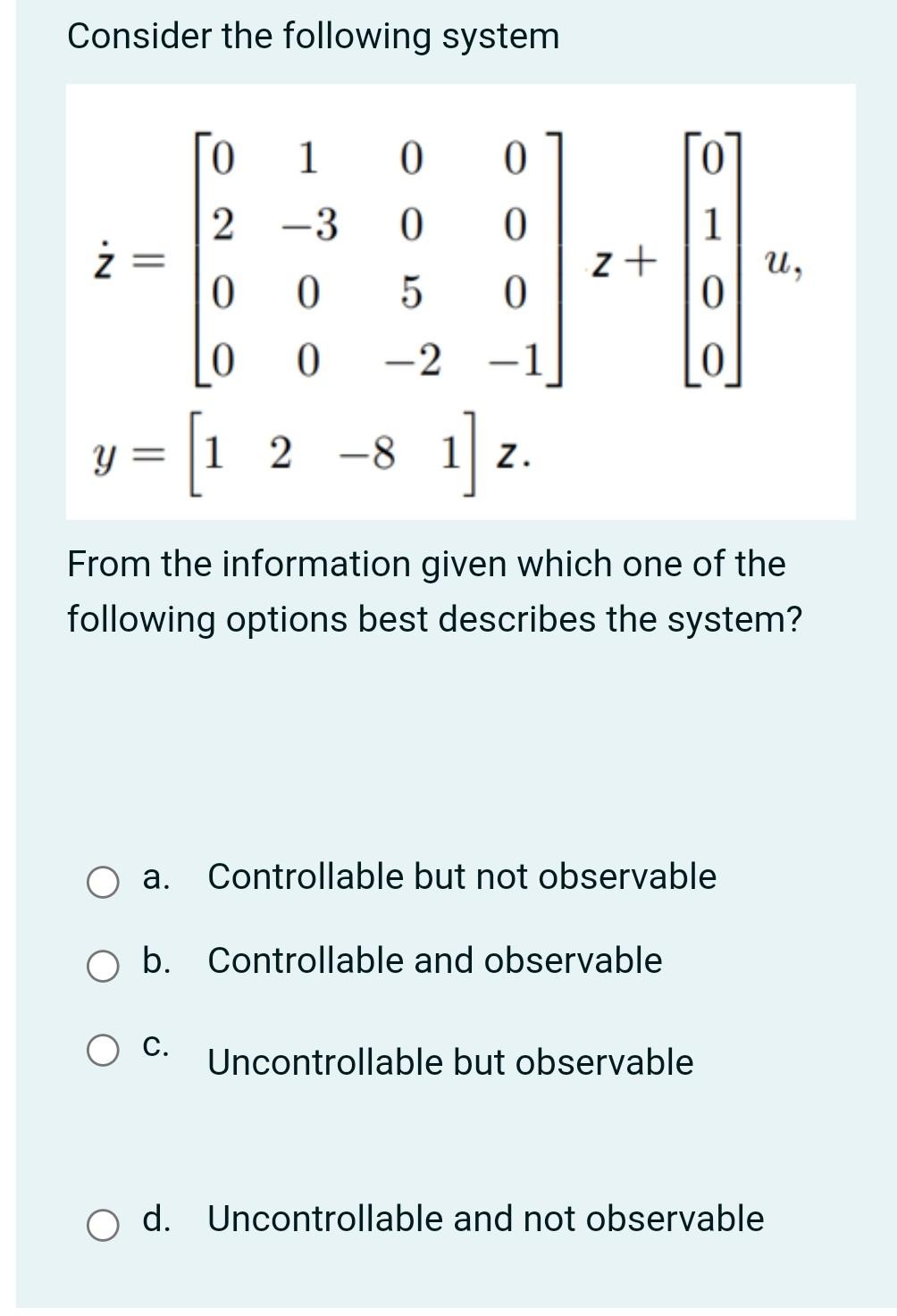 Solved Consider the following system | Chegg.com