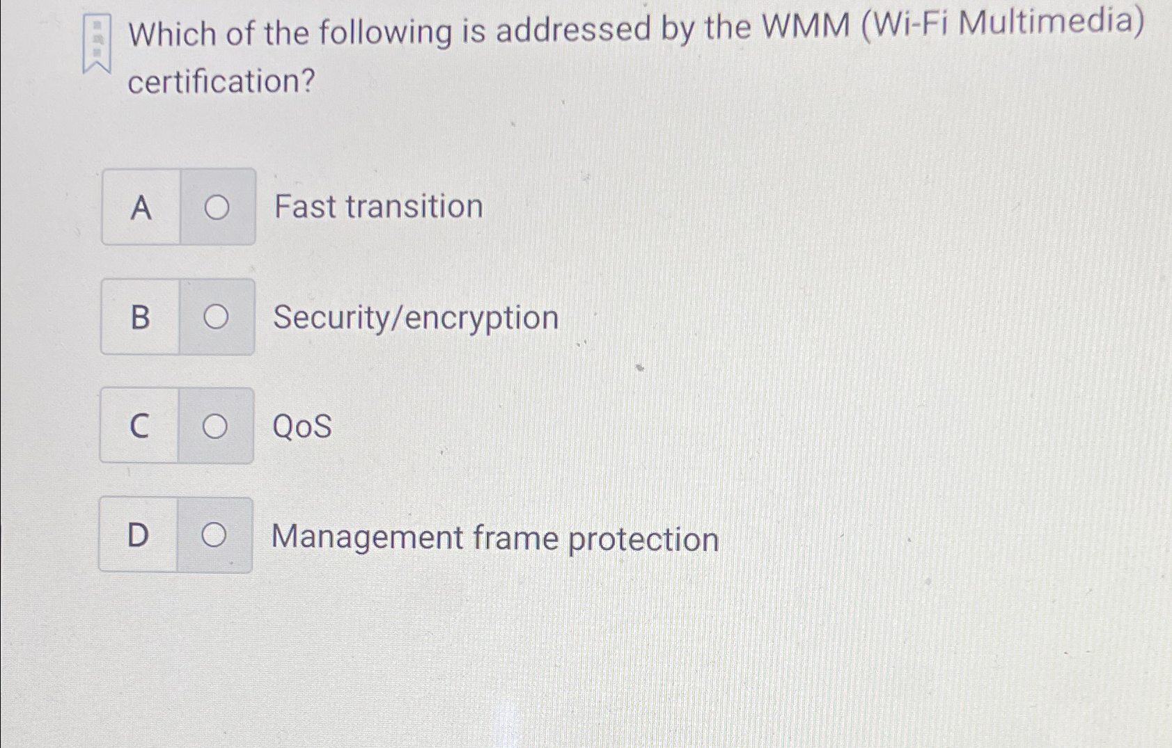 Solved Which of the following is addressed by the WMM (Wi-Fi | Chegg.com