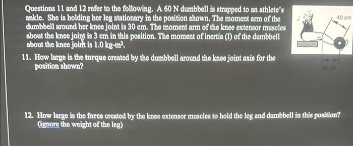 Solved Questions 11 and 12 refer to the following. A 60 N | Chegg.com