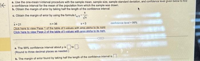 Solved a. Use the one-mean t-interval procedure with the | Chegg.com