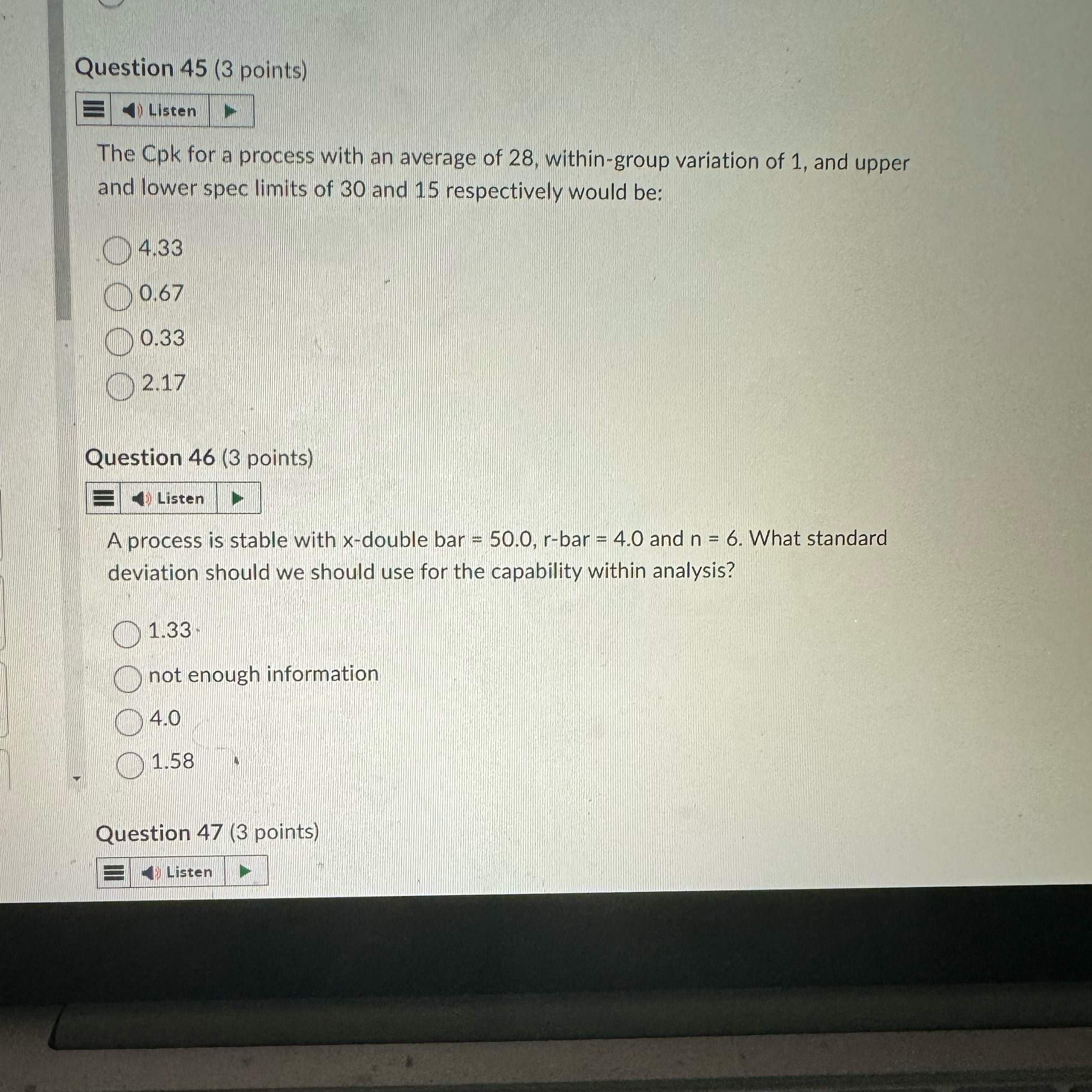 Solved Question 45 (3 ﻿points)ListenThe Cpk for a process | Chegg.com