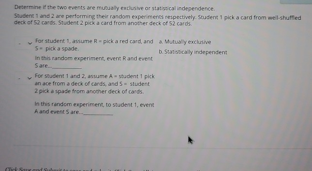 Solved Determine if the two events are mutually exclusive or | Chegg.com