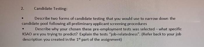 Solved 2. Candidate Testing: Describe two forms of candidate | Chegg.com