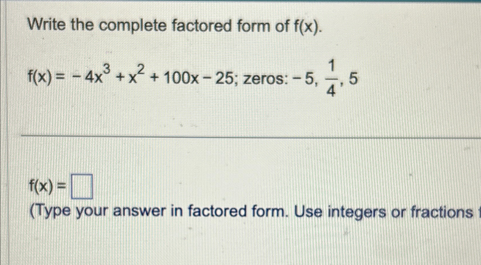 Solved Write the complete factored form of | Chegg.com