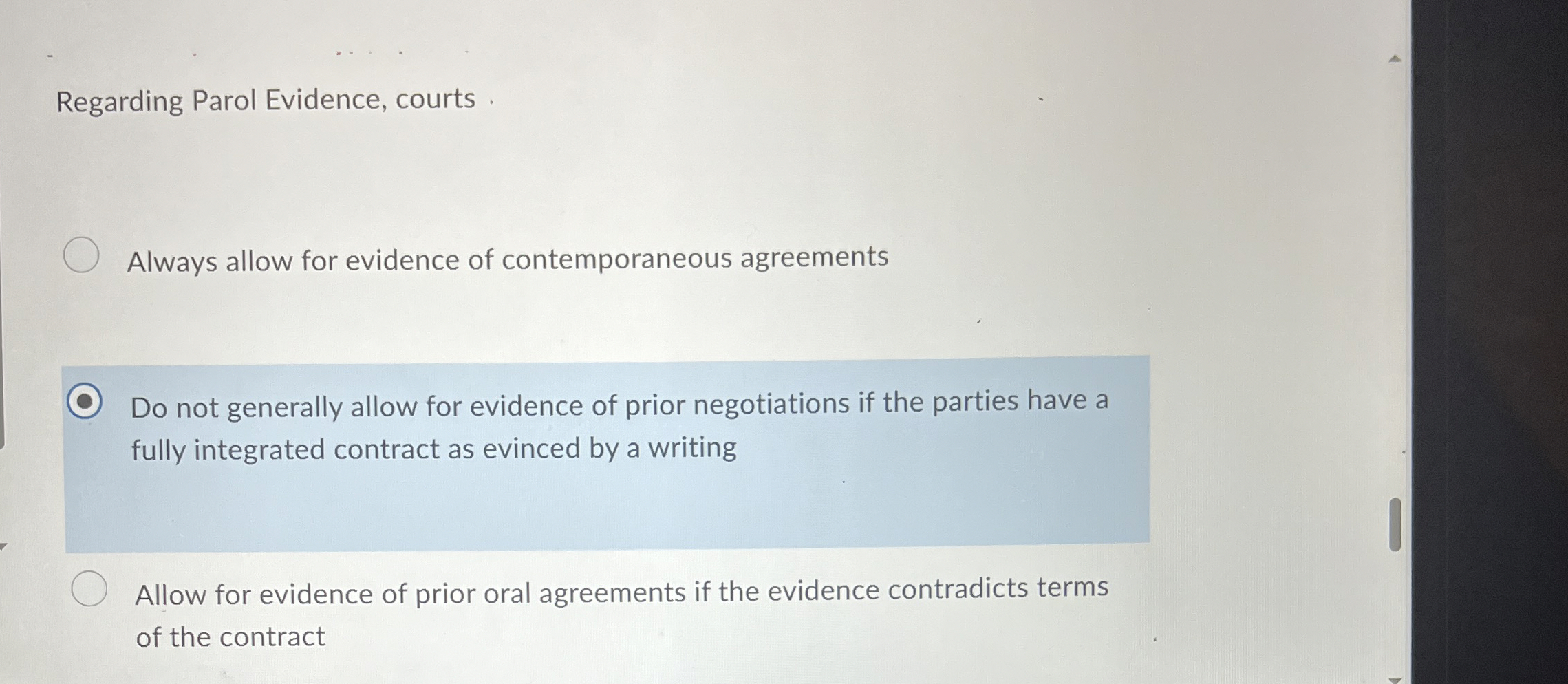 Solved Regarding Parol Evidence, courtsAlways allow for | Chegg.com