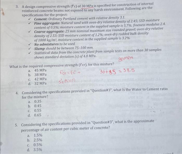 Solved 3. A design compressive strength ( f′c ) of 30MPa is | Chegg.com