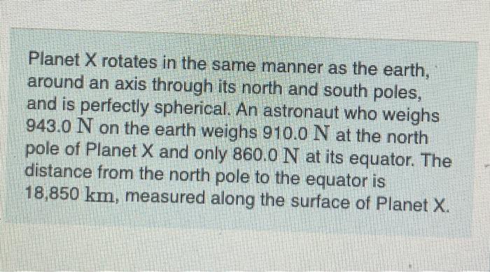 Solved Planet X rotates in the same manner as the earth, | Chegg.com