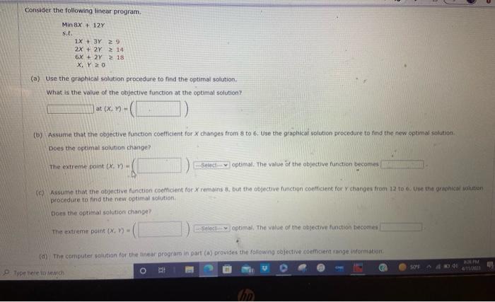 Solved Consider the following linear program. Min 8x+12Y | Chegg.com