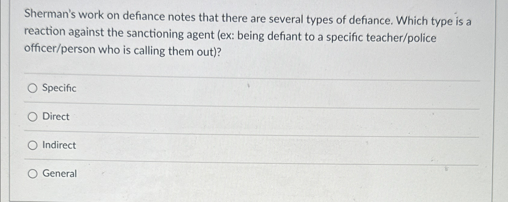 Solved Sherman's work on defiance notes that there are | Chegg.com
