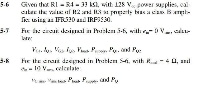 5-6 5-7 Given that R1 = R4 = 33 ks2, with +28 Vdc | Chegg.com