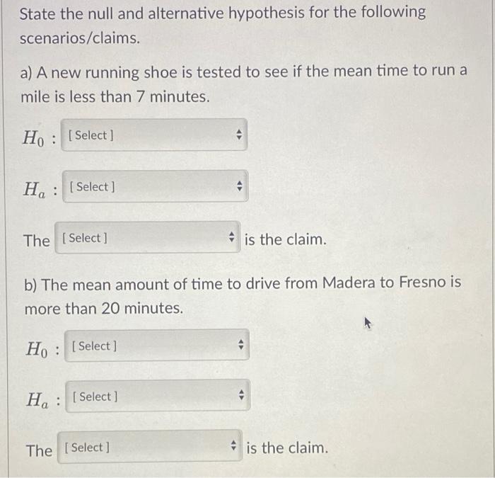 Solved State the null and alternative hypothesis for the | Chegg.com