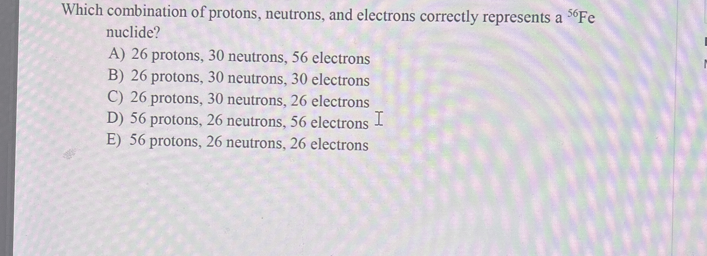 Solved Which combination of protons, neutrons, and electrons | Chegg.com