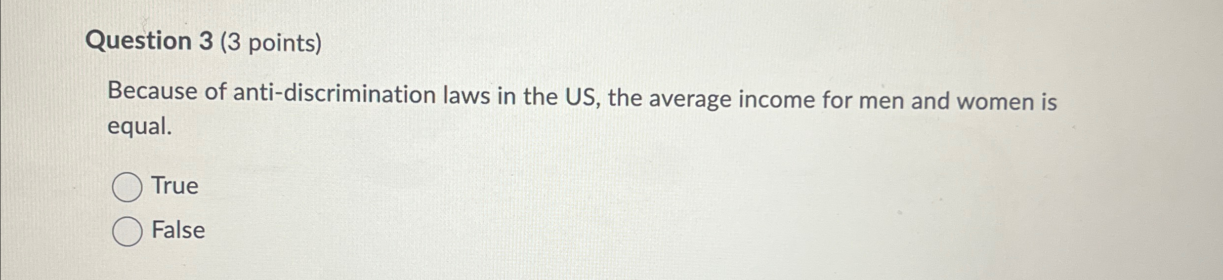 Solved Question 3 (3 ﻿points)Because of anti-discrimination | Chegg.com