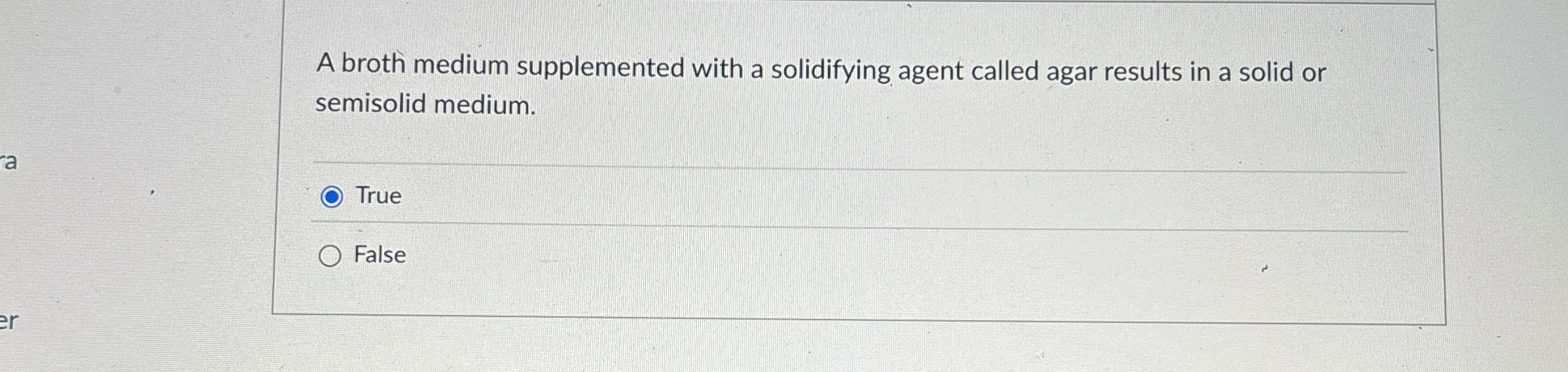 Solved A broth medium supplemented with a solidifying agent | Chegg.com